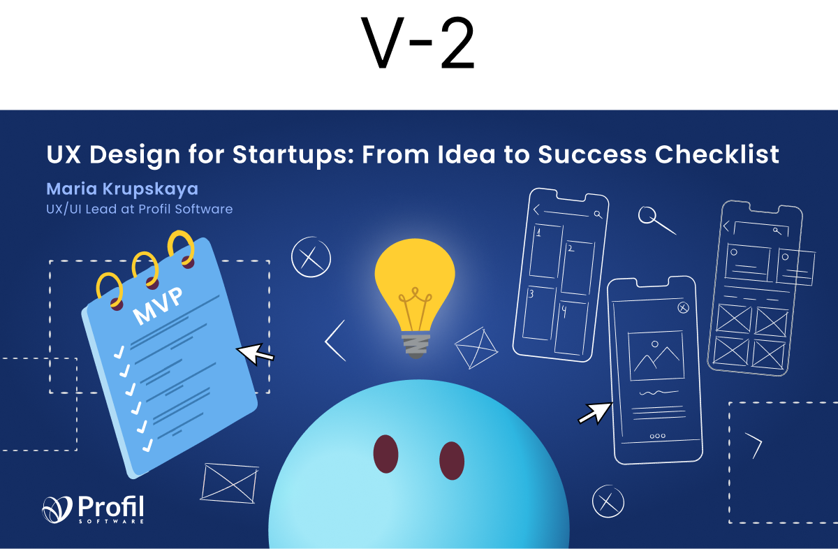 UX Design Checklist for Startups: From Idea to Success